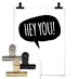 Poster Hey you! | wall-art.de