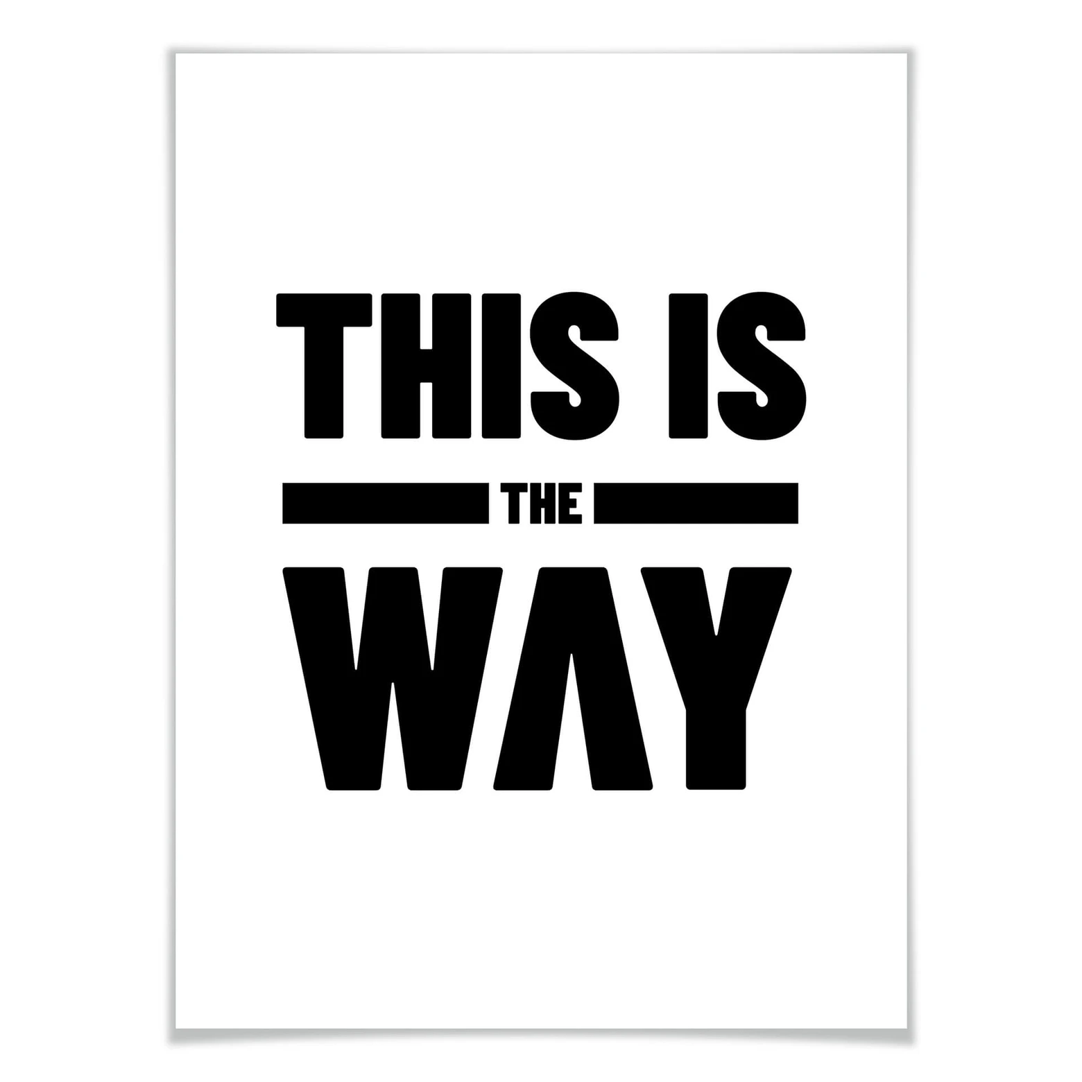 Poster This is the way | wall-art.nl