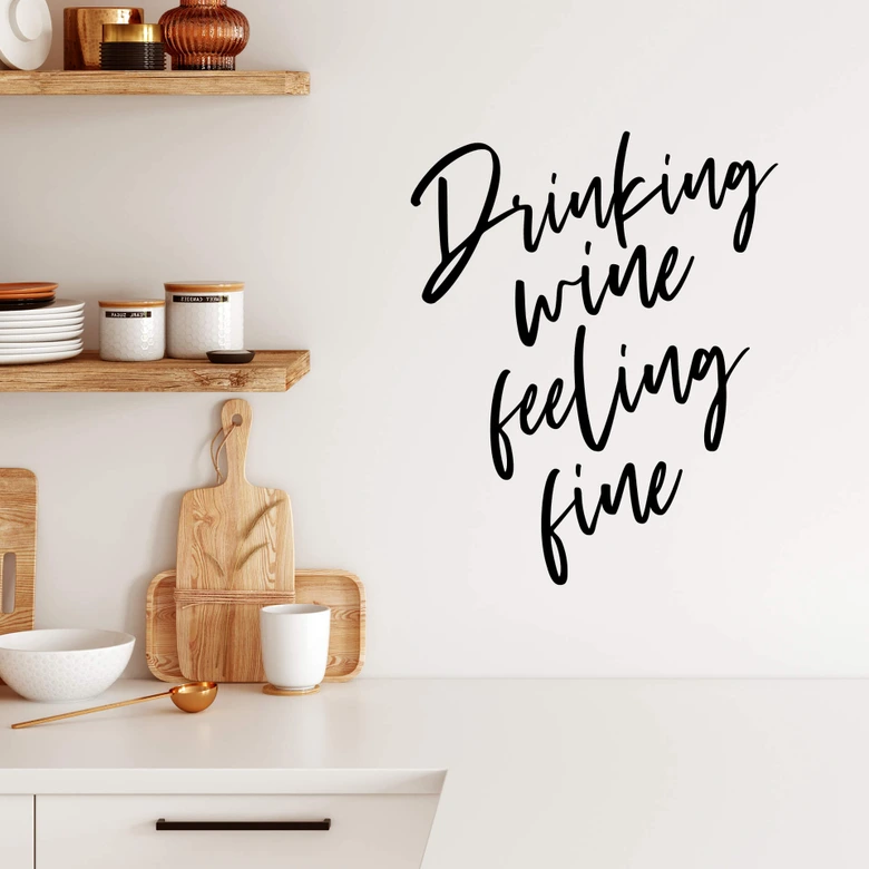 Wandtattoo Drinking wine feeling fine | wall-art.de