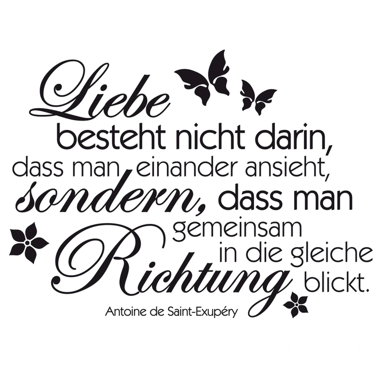 Liebe Besteht Nicht Darin Antoine De Saint Exupery