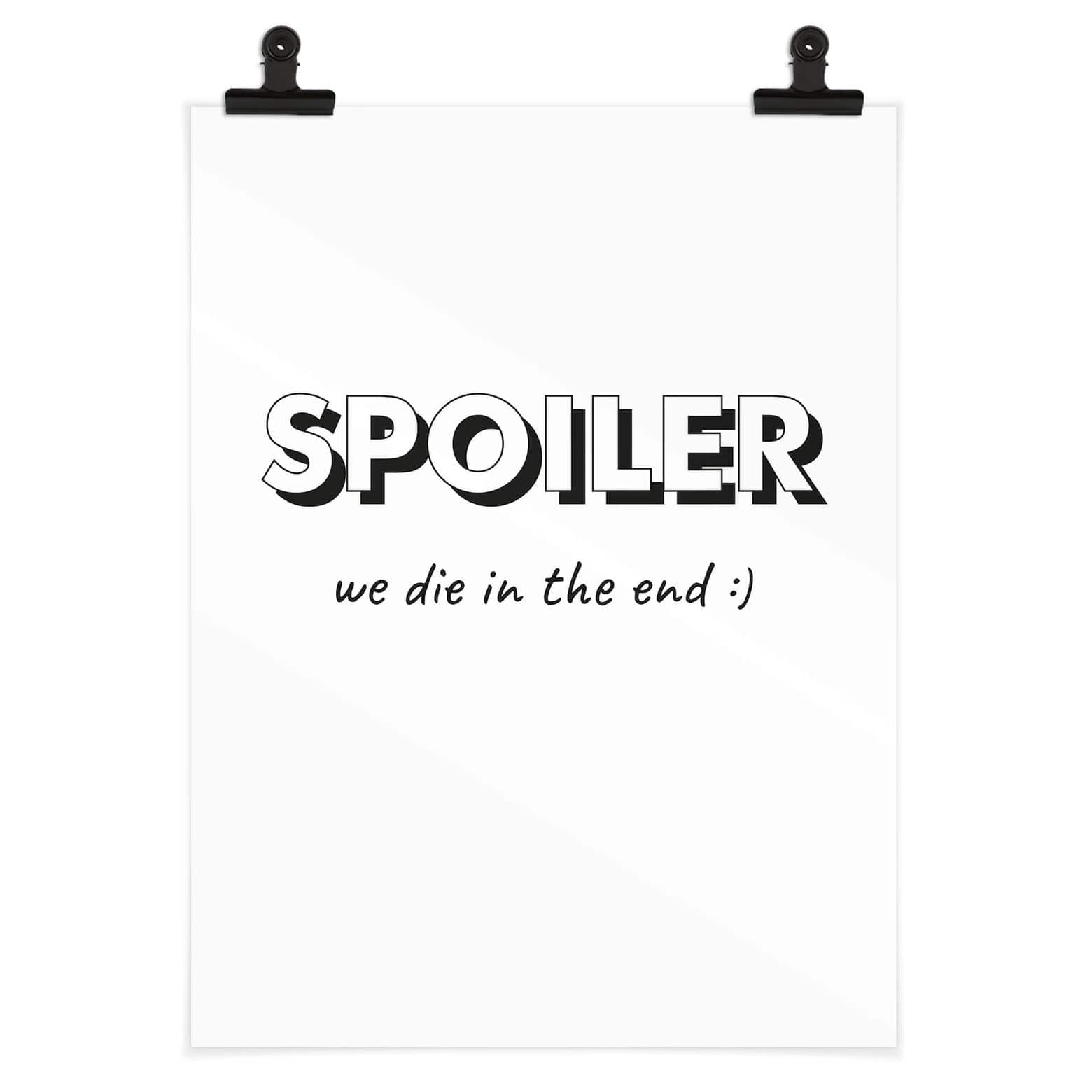Poster Spoiler - we die in the end | wall-art.de