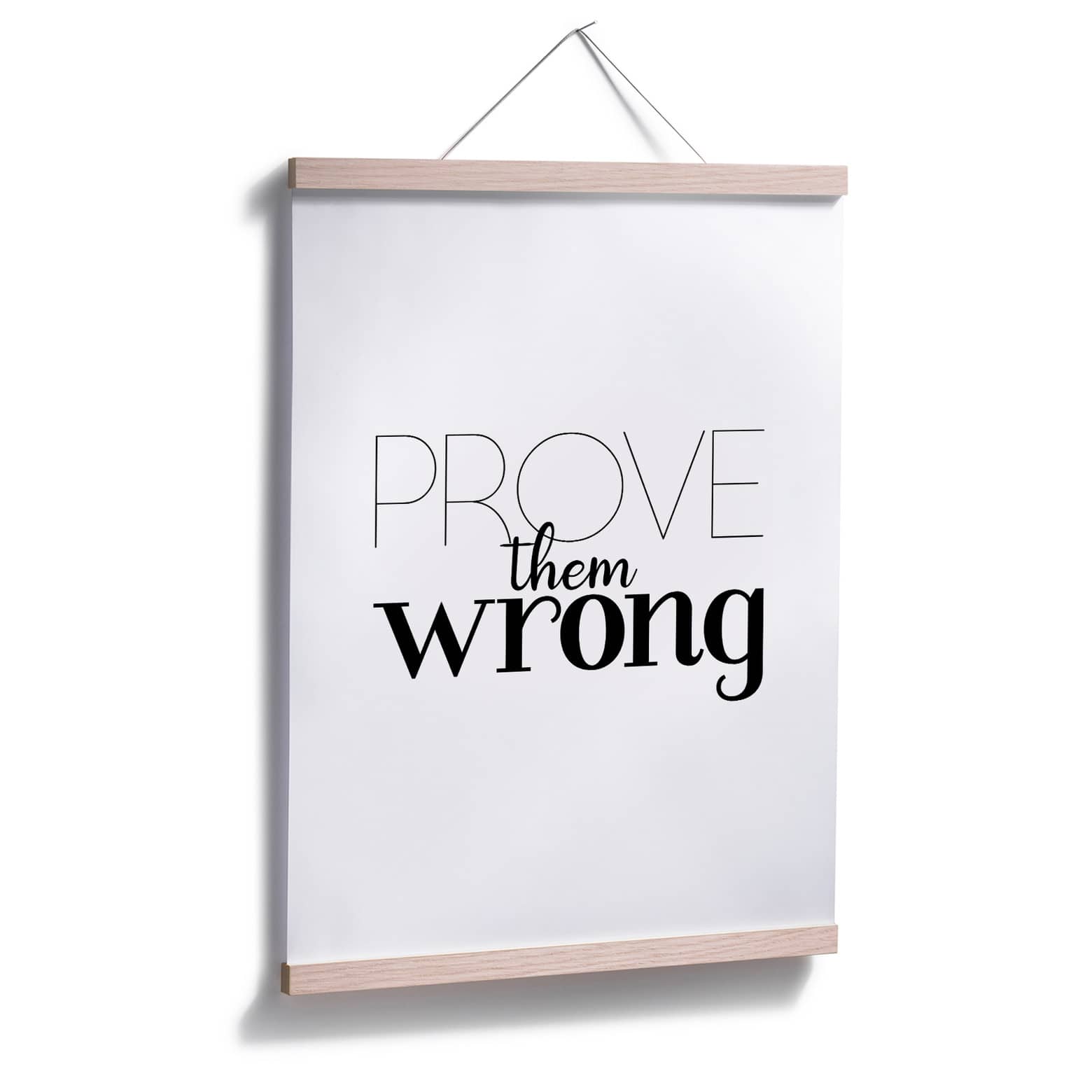 Poster Prove them wrong | wall-art.com