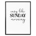 Poster Easy like Sunday morning | wall-art.de