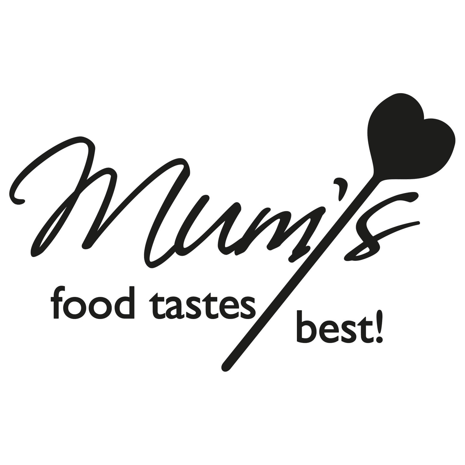 Mum´s food taste best! Wall sticker | wall-art.com