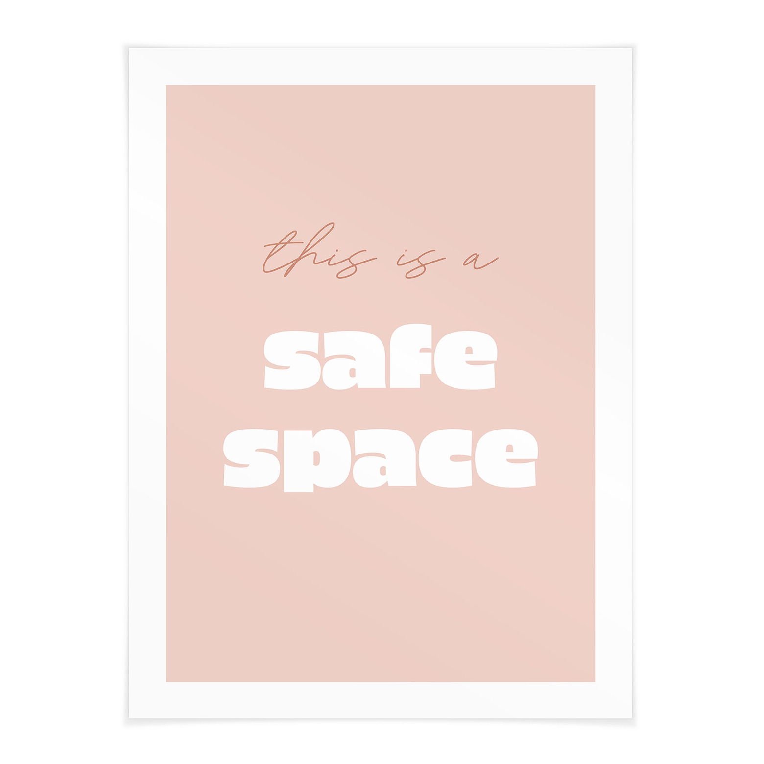 Plakat This is a safe space | wall-art.dk