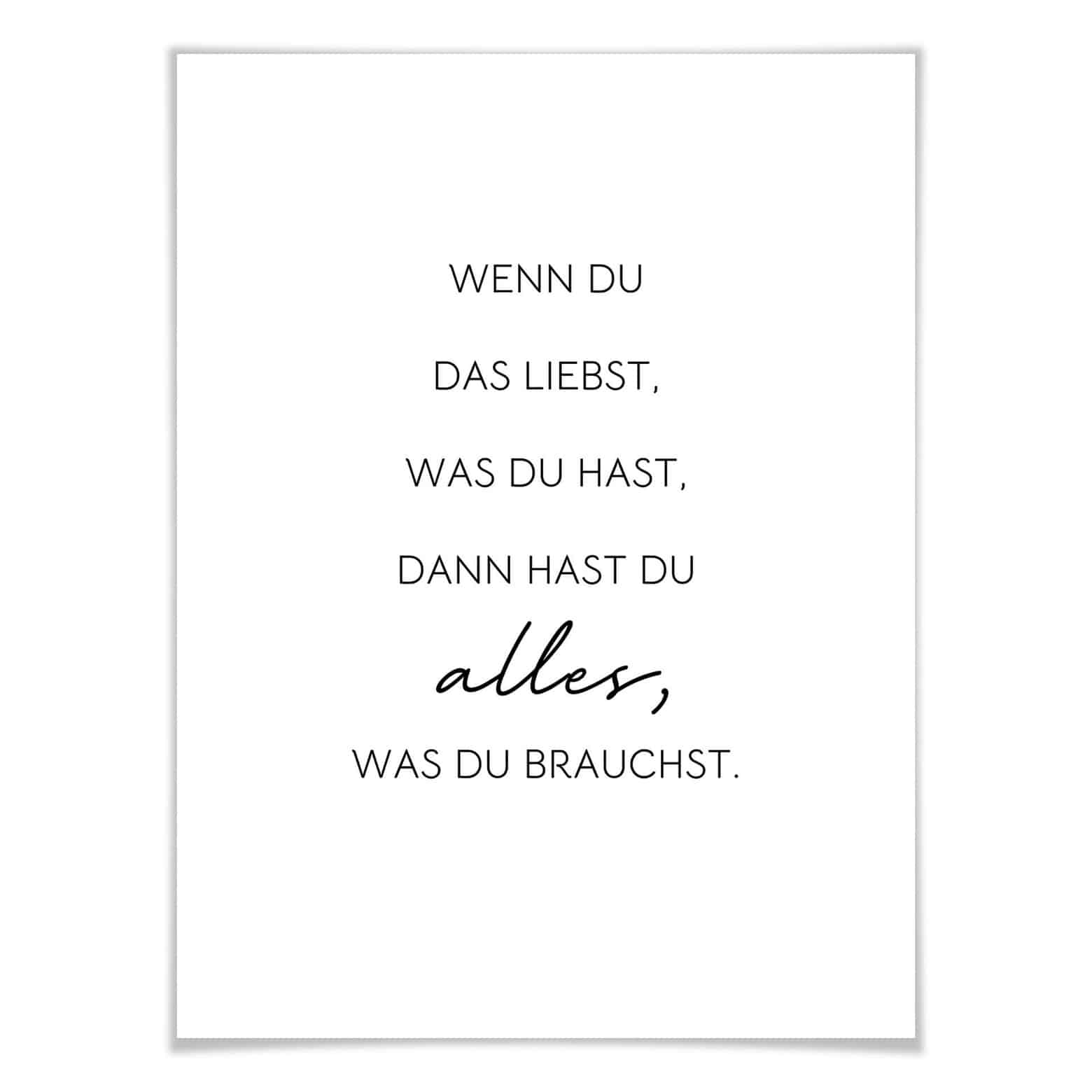 Poster Wenn du liebst, was du hast... | wall-art.de