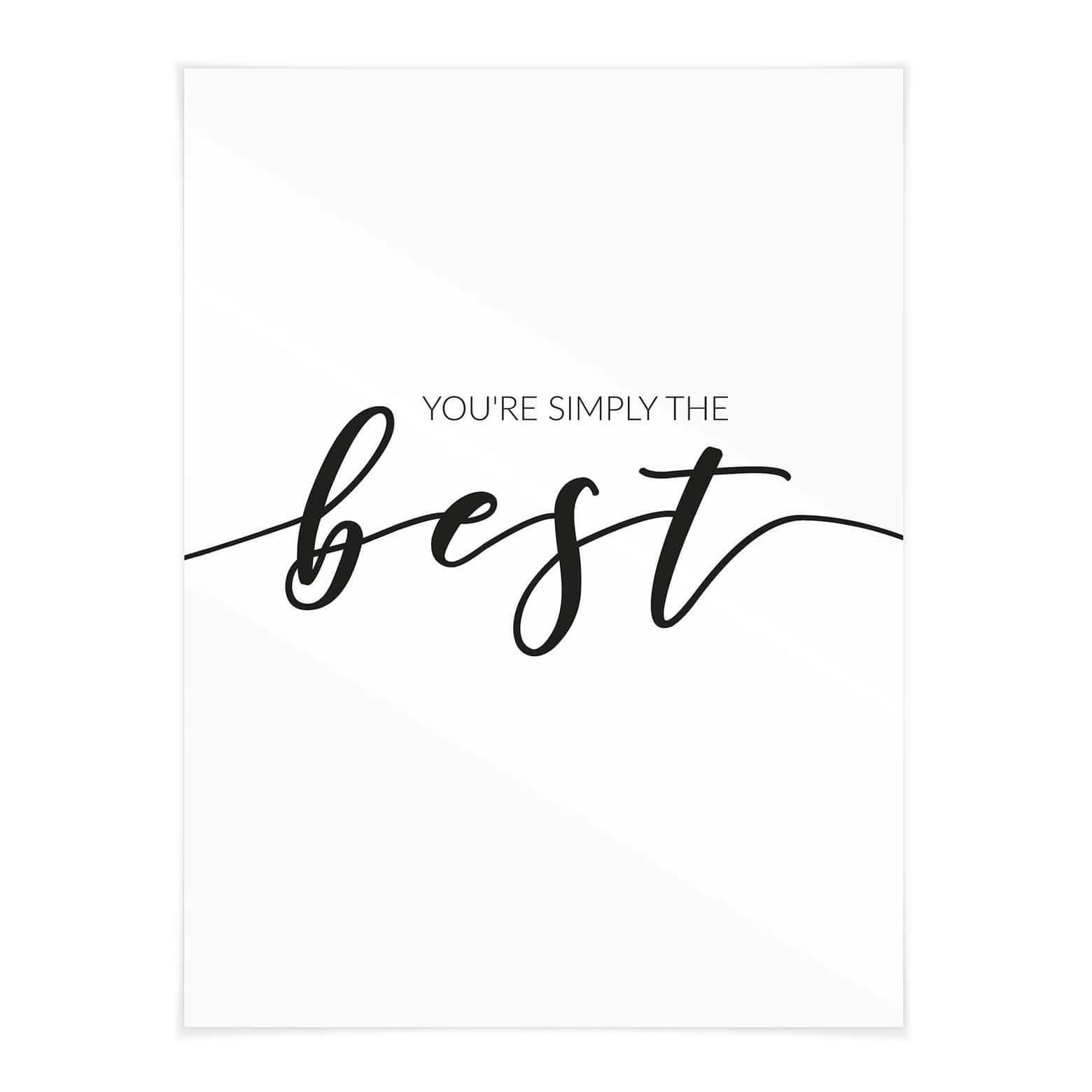 Poster You're simply the best | wall-art.de