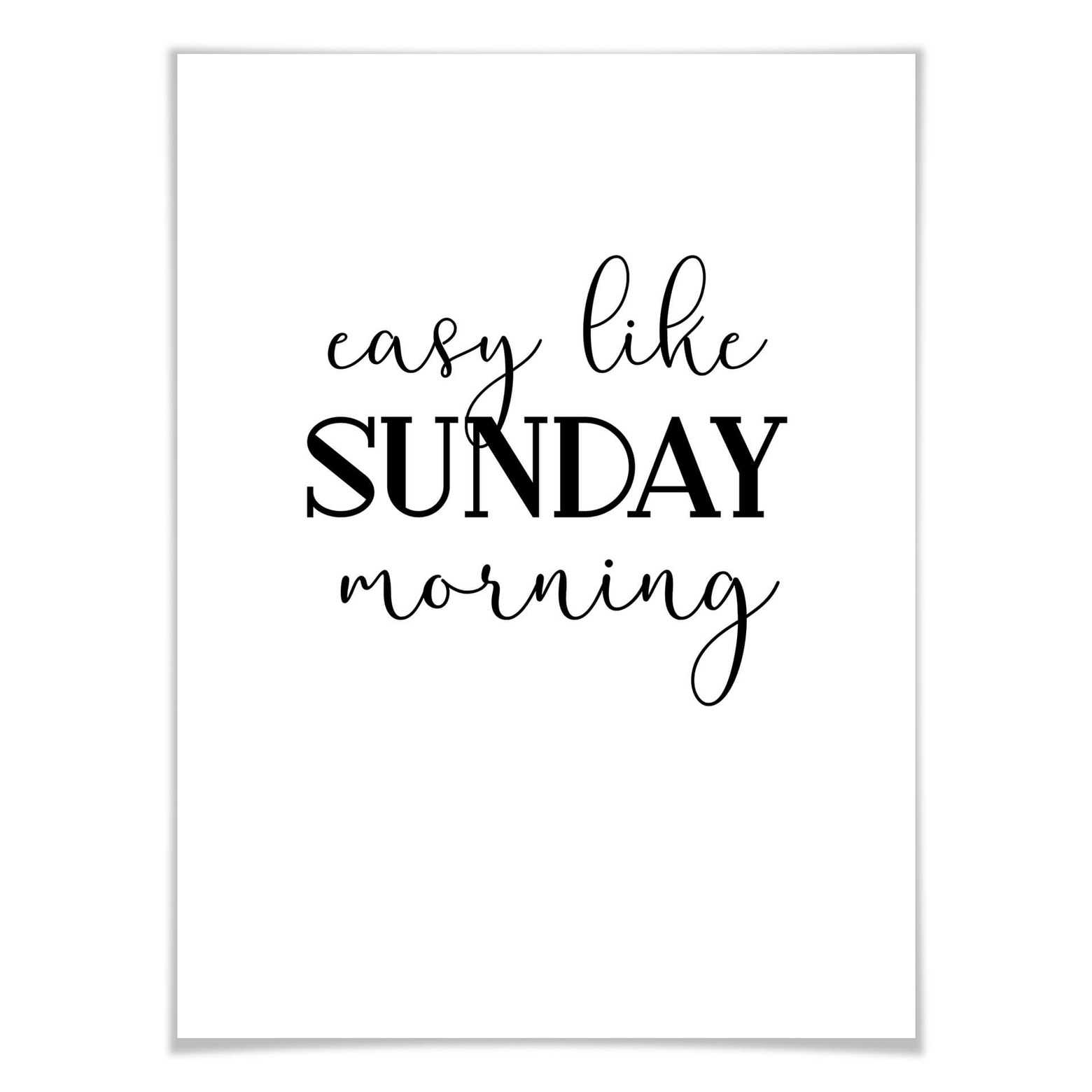 Poster Easy like Sunday morning | wall-art.it