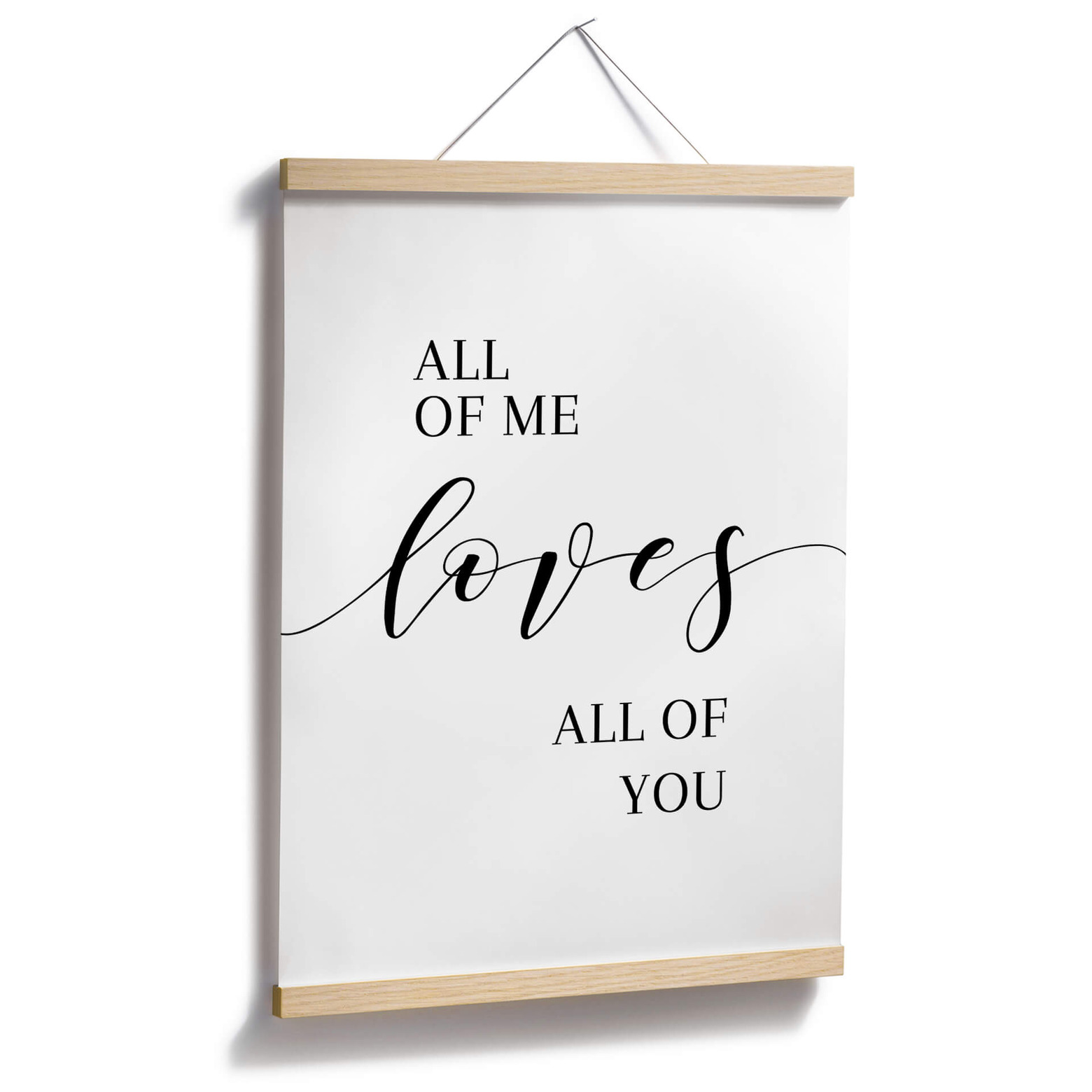Poster All of me loves all of you | wall-art.de